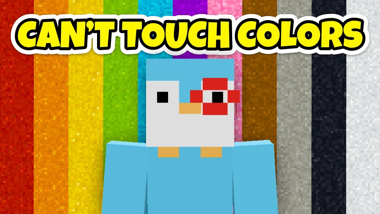Minecraft But I Can T Touch Colors Compilation Youtube