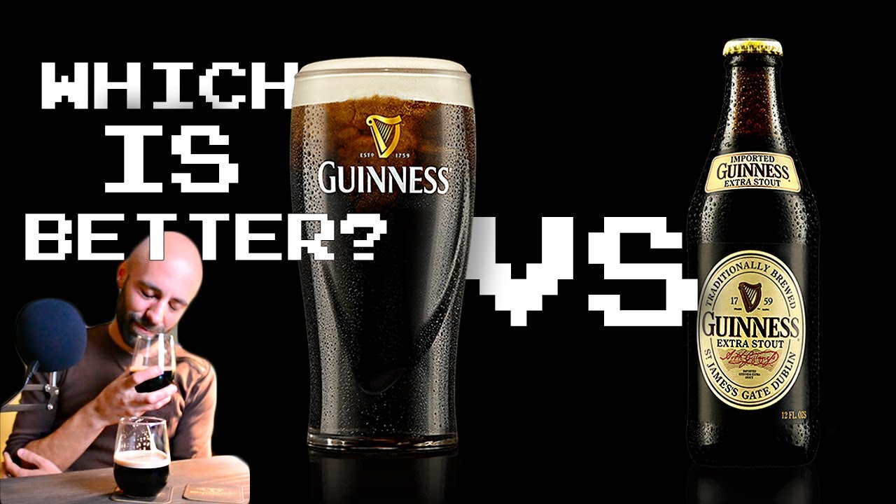 Guinness Draught Vs Extra Stout Which Is Better Youtube