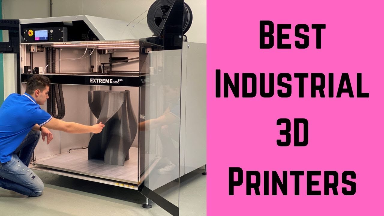 Best Industrial 3d Printers Large Scale And Commercial 3d Printers For
