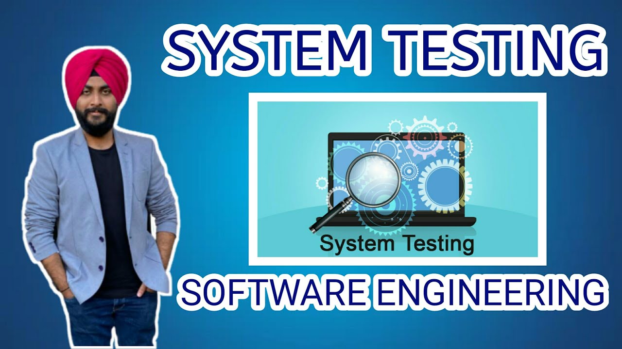 System Testing Software Engineering Youtube