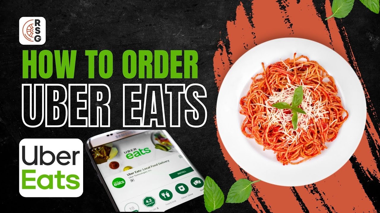 2023 Uber Eats Guide How To Order Food Like A Pro Youtube