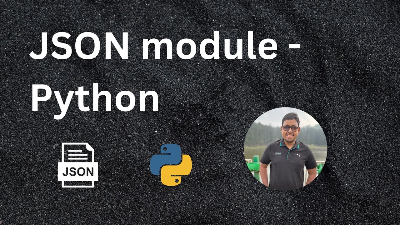 The Json Module In Python Youtube