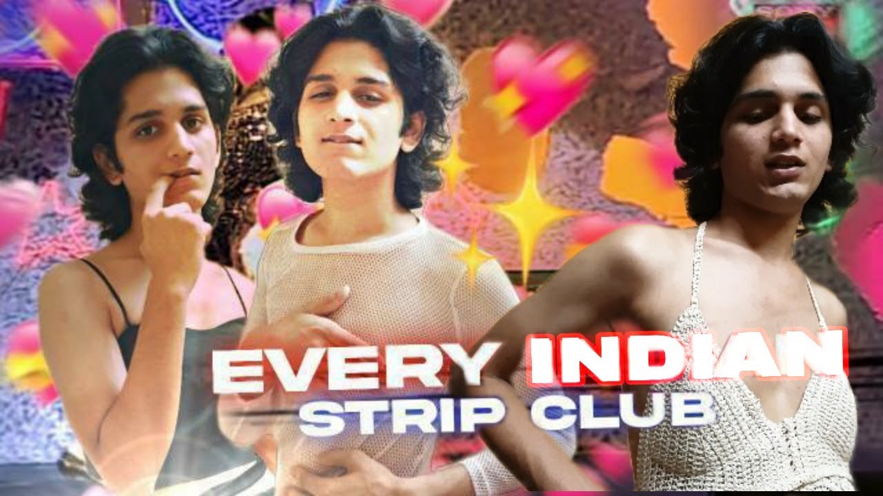 Indian Strip Chat Videos Every Club Ever
