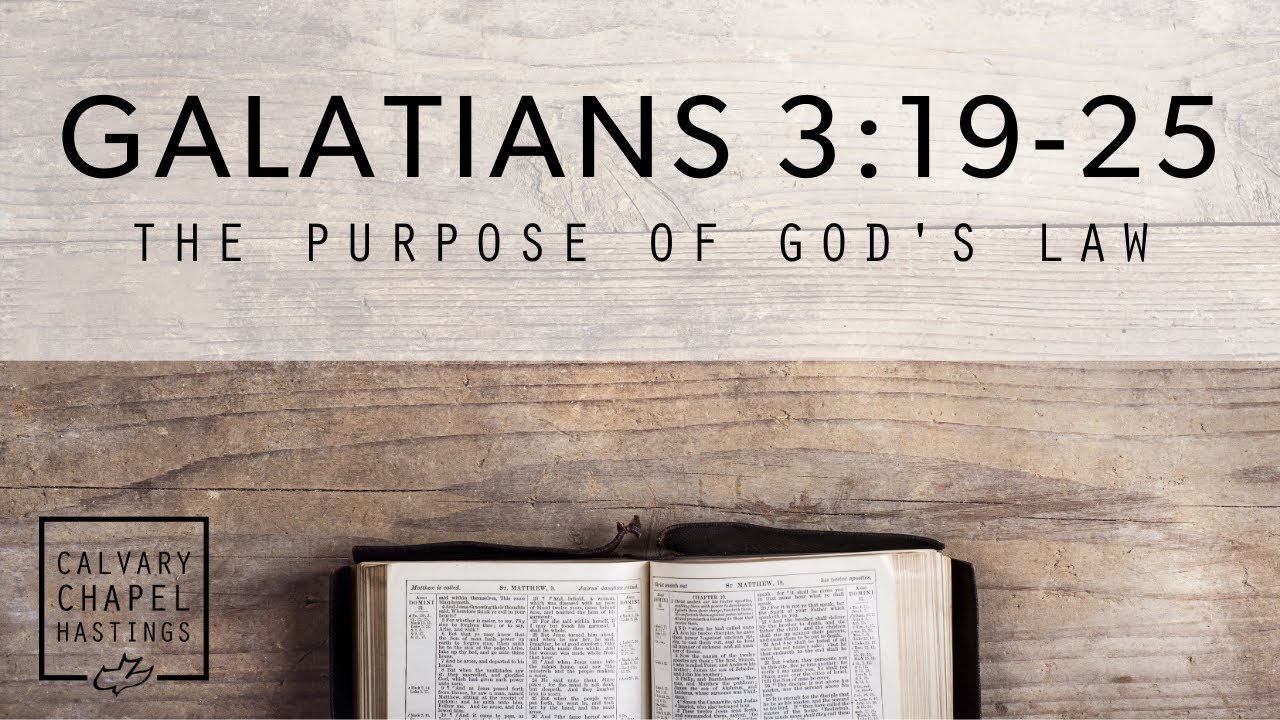Galatians 3 19 25 The Purpose Of God S Law Doug Keen Youtube
