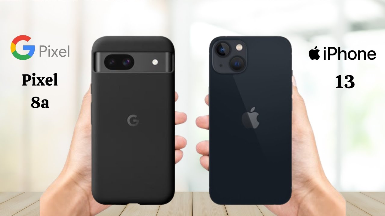 Google Pixel 8a Vs Iphone 13 Full Comparison 2024 Youtube