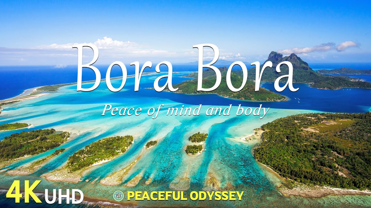 Bora Bora Peaceful And Relaxing Music Music That Calms The Complex