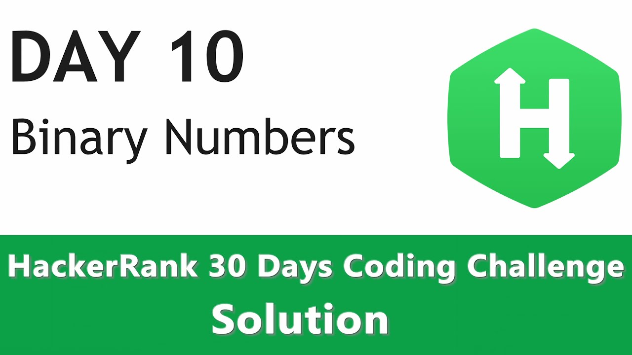 Day 10 Binary Numbers Hackerrank Challenge Solution In Python Youtube