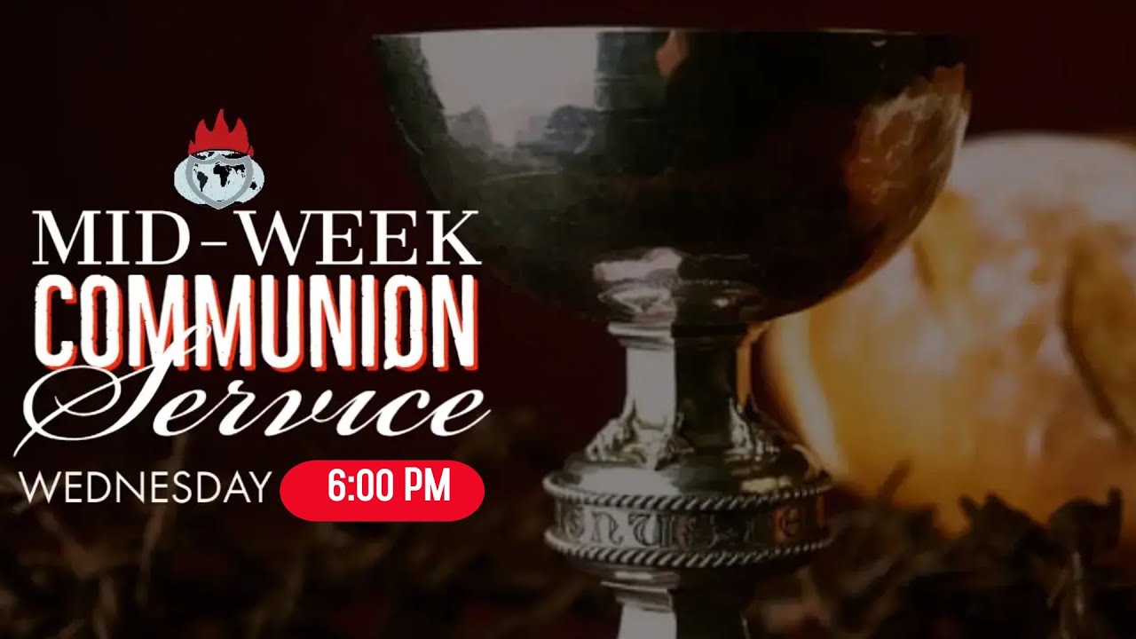 Midweek Communion Service August 24 2022 Faith Tabernacle Ota