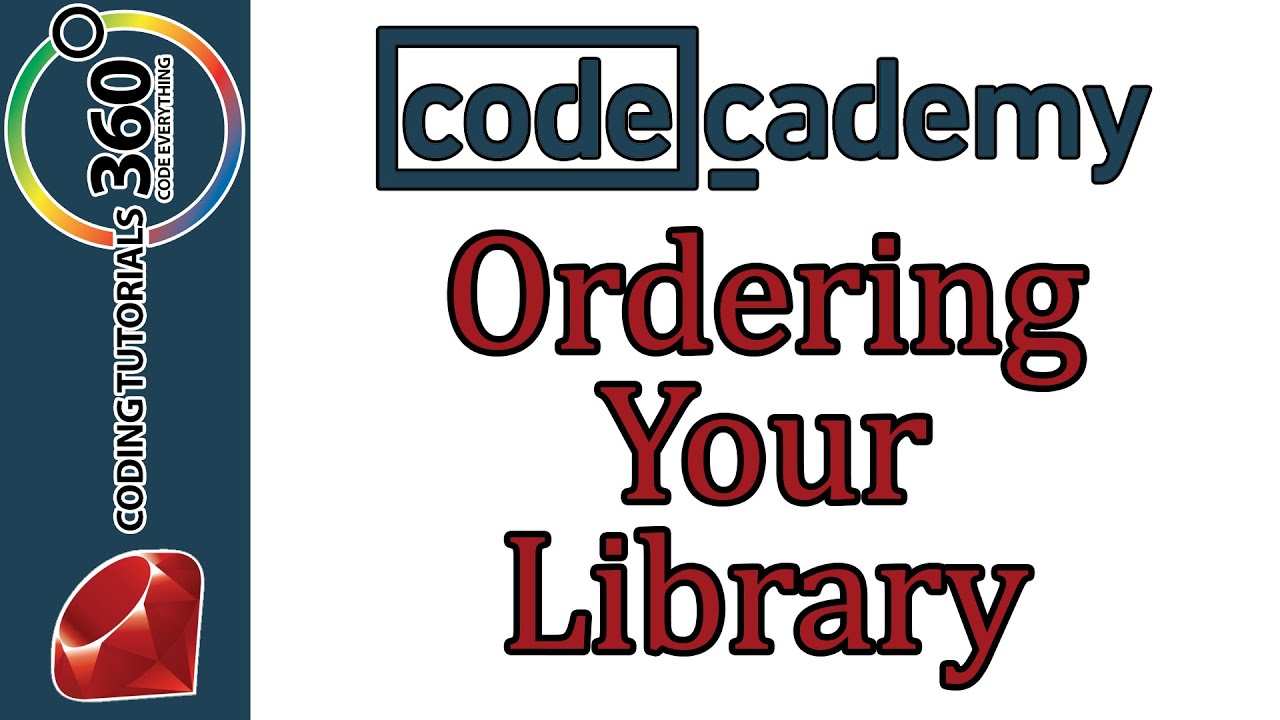 Learn Ruby With Codecademy Blocks And Sorting Ordering Your Library