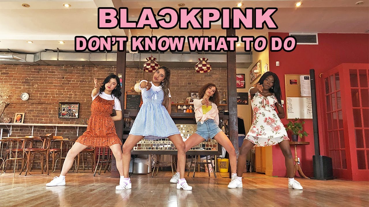 E2w Blackpink Don T Know What To Do Dance Cover Youtube