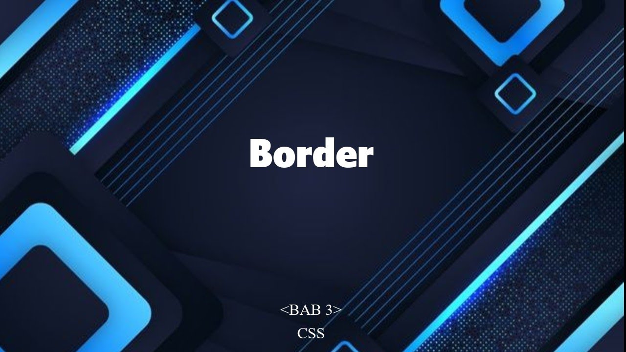 Belajar Css Dasar Border Youtube