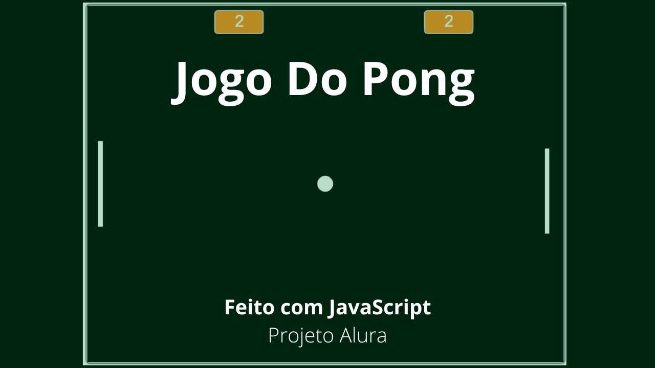Jogo Pong Feito Em Javascript Alura Youtube