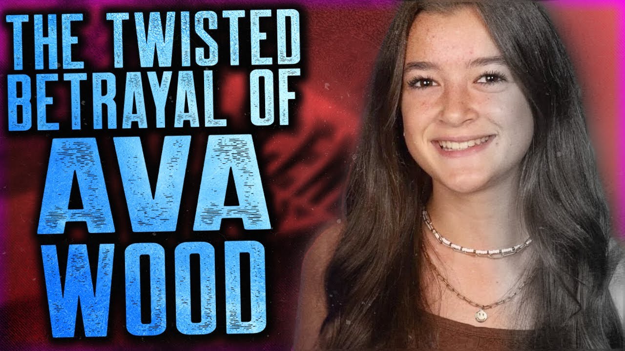 Solved The Twisted Betrayal Of Ava Wood Truecrime Avawood Youtube