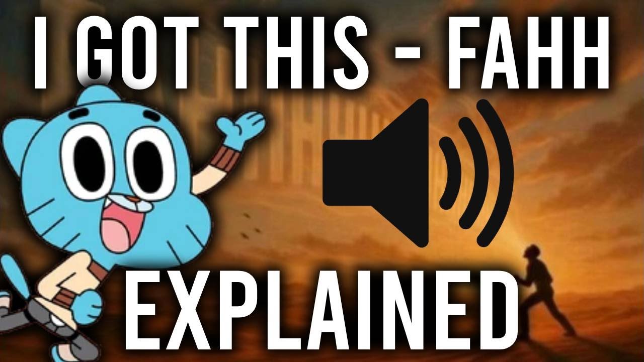I Got This Fahh Sound Effect Explained Youtube