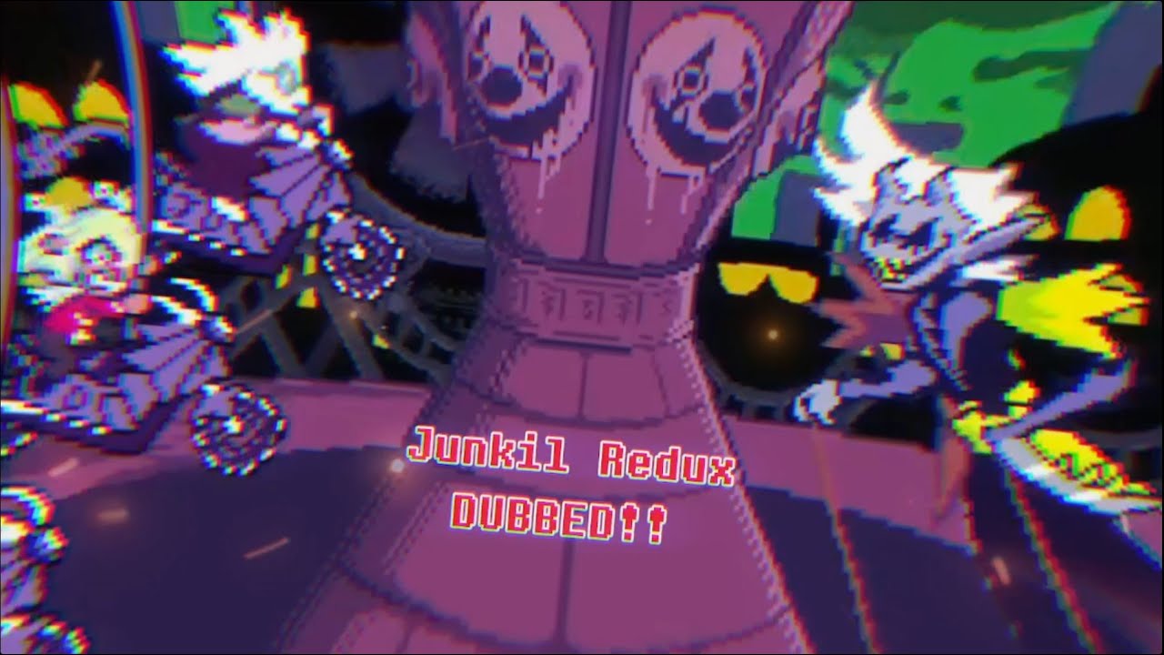 Junkil Redux Dubbed Deltarune Chapter Rewritten Youtube