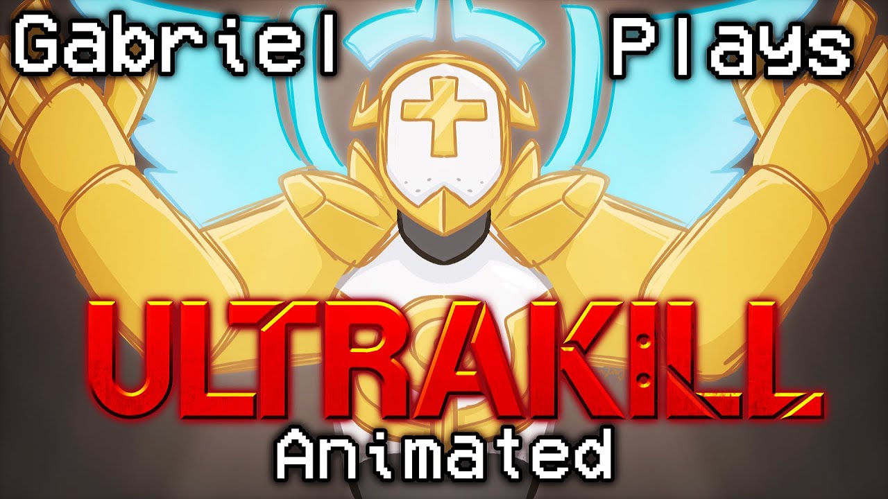 Gabriel Plays Ultrakill But Animated Youtube