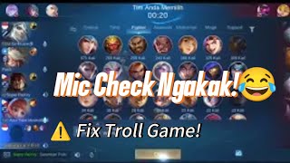 Mic Check Lucu Ban Pick Mobile Legends 2025 Random Player Bikin Ngakak ...