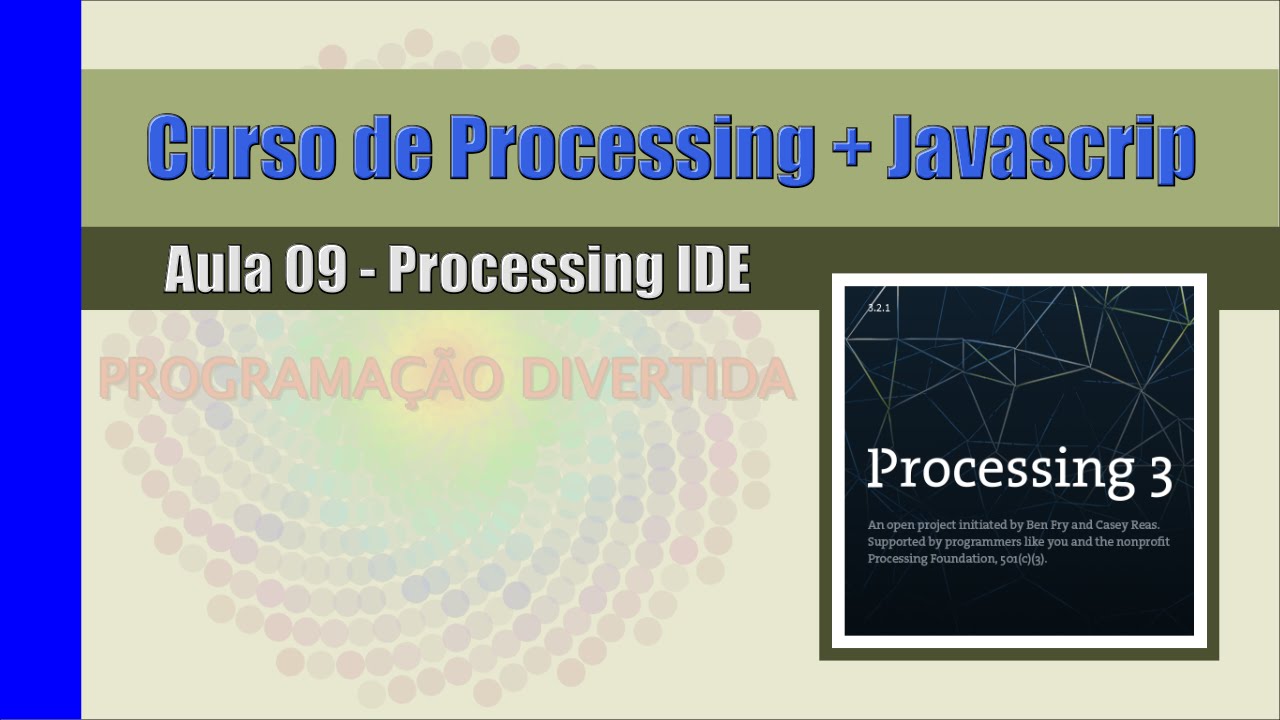 Processing Javascript Aula 09 Processing Ide Youtube