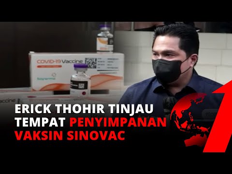 Menteri Bumn Erick Thohir Meninjau Tempat Penyimpanan Vaksin Sinovac Di
