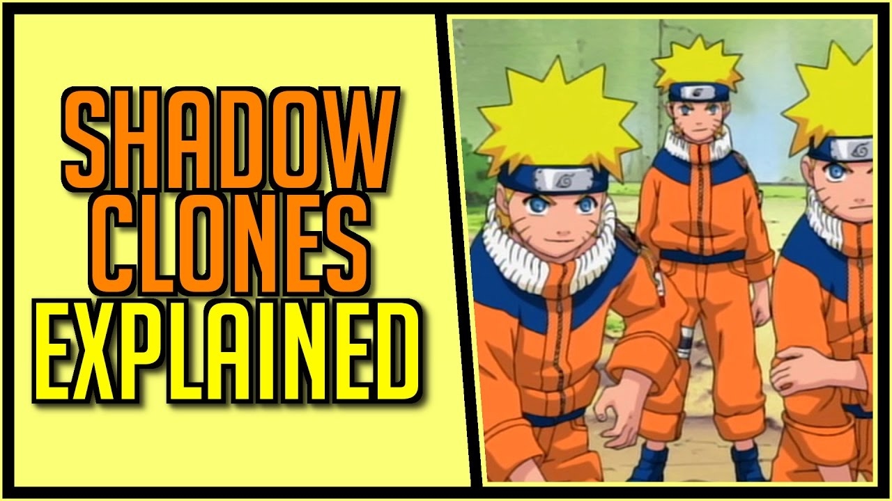 Explaining Shadow Clones Youtube