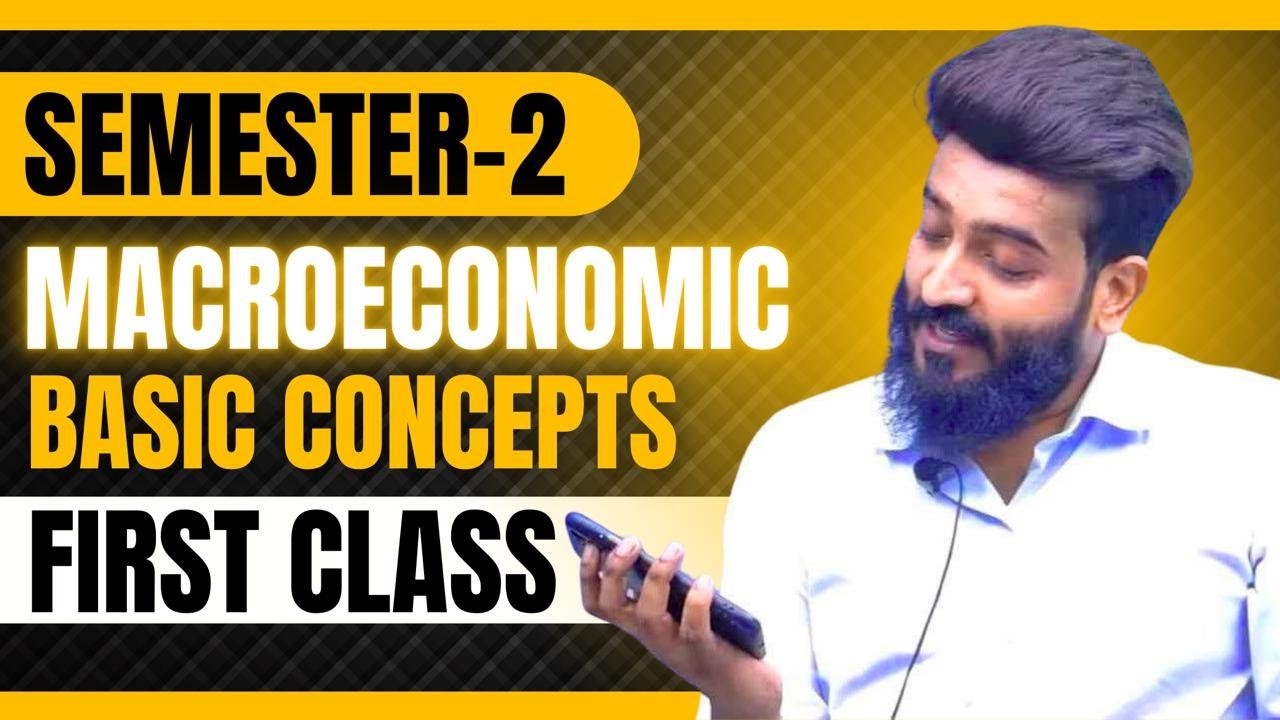 Macroeconomics Sem 2 First Class Youtube