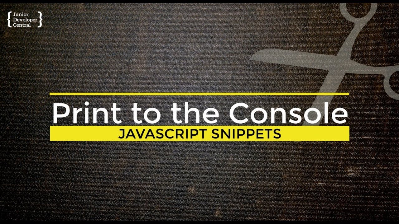 Javascript Print To Console Tutorial Different Ways To Output Data To