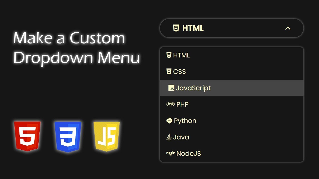 Make A Custom Dropdown Menu With Html Css Javascript Youtube