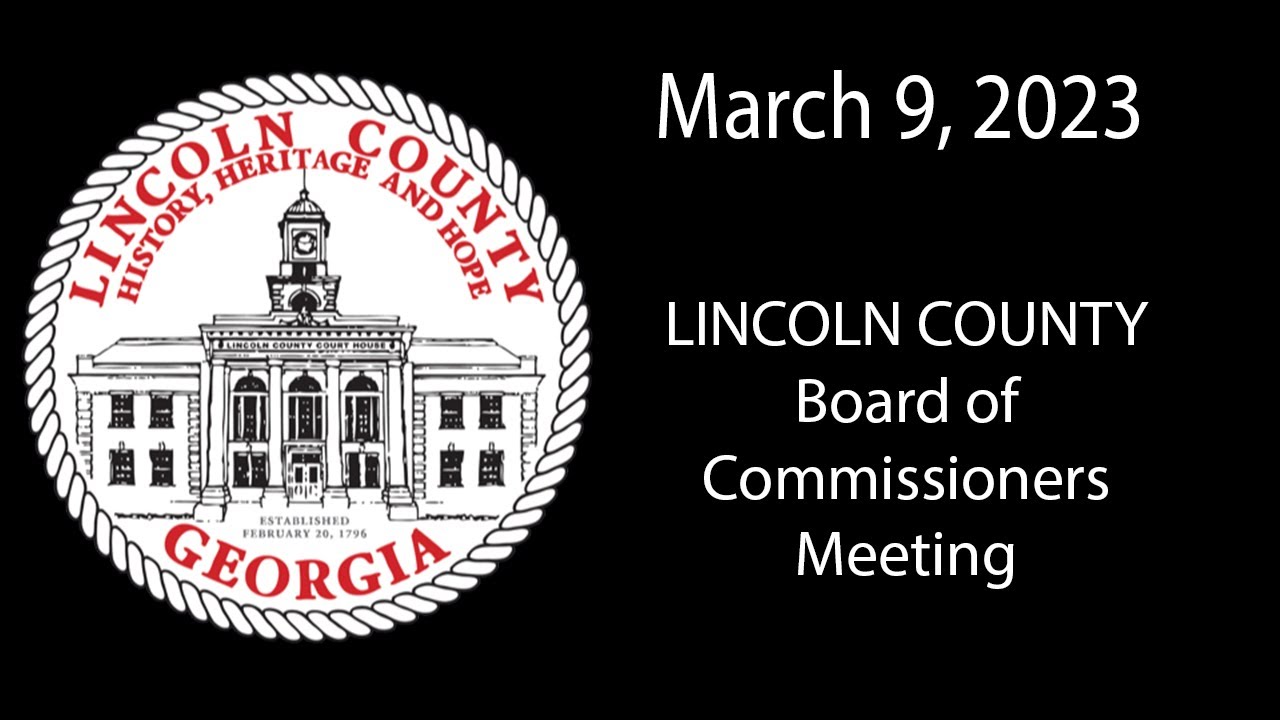 Lincoln County Board Of Commissioners Meeting March 9 2023 Youtube