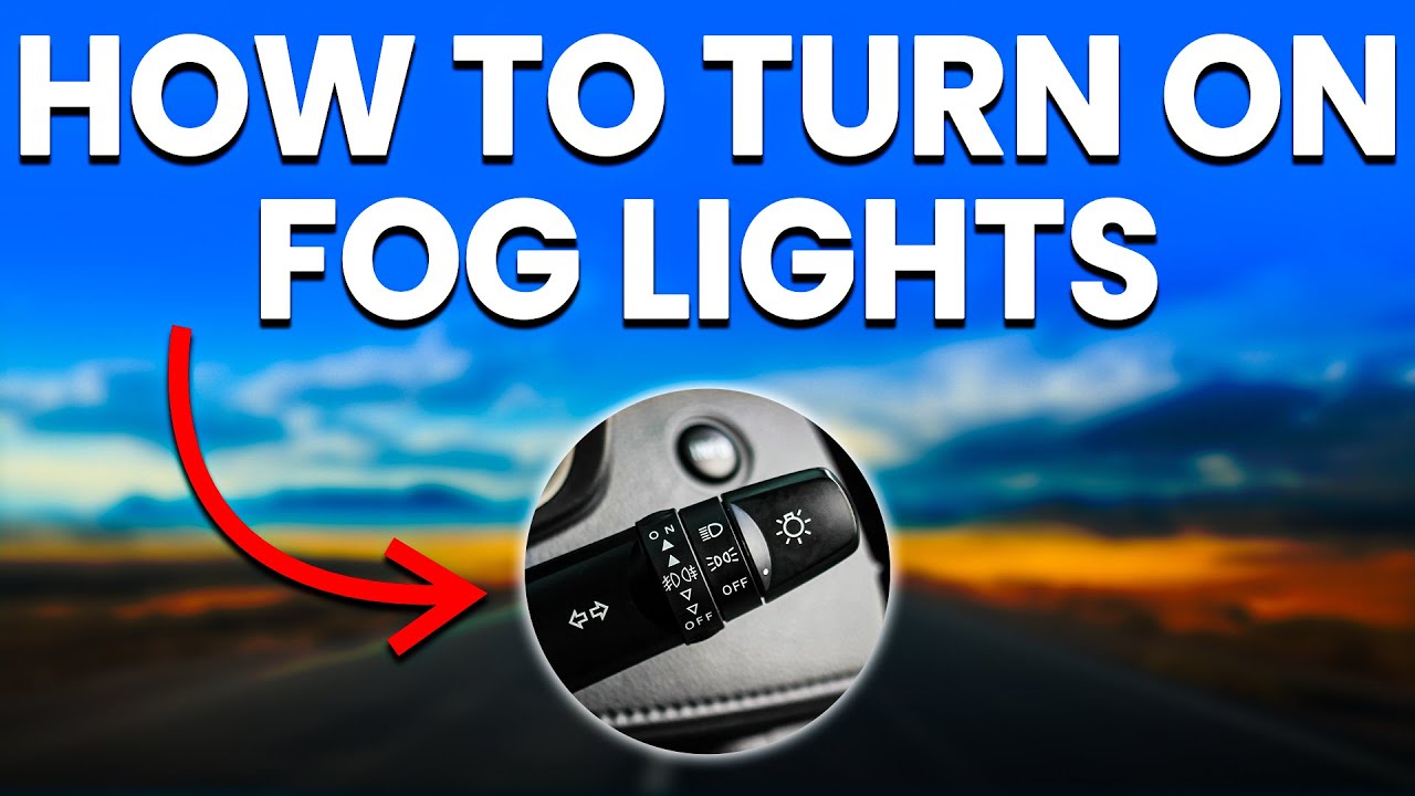 How To Turn On Fog Lights Simple Explanation Youtube