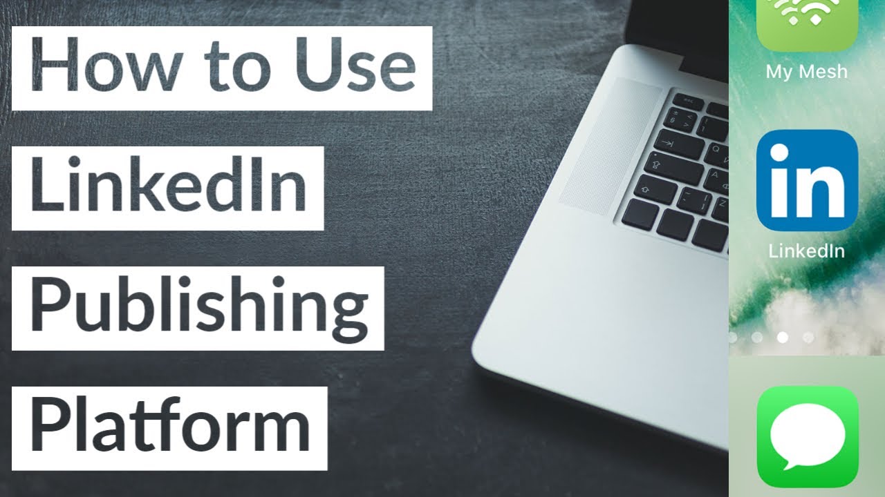 How To Use Linkedin Publishing Platform 2021 Guide Tutorial