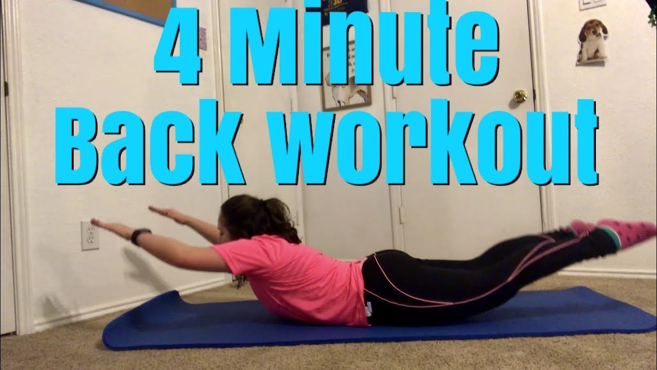 4 Minute Back Workout Youtube