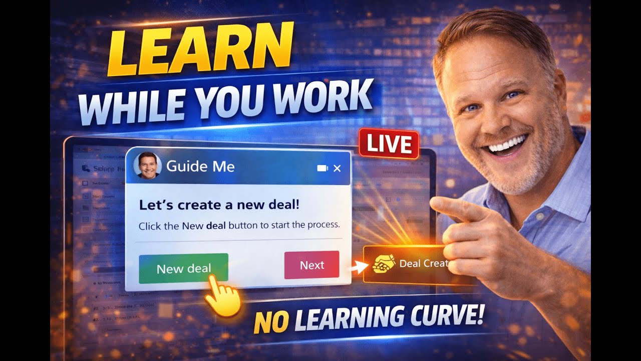 Meet Guide Me On Screen Training That Teaches You While You Work