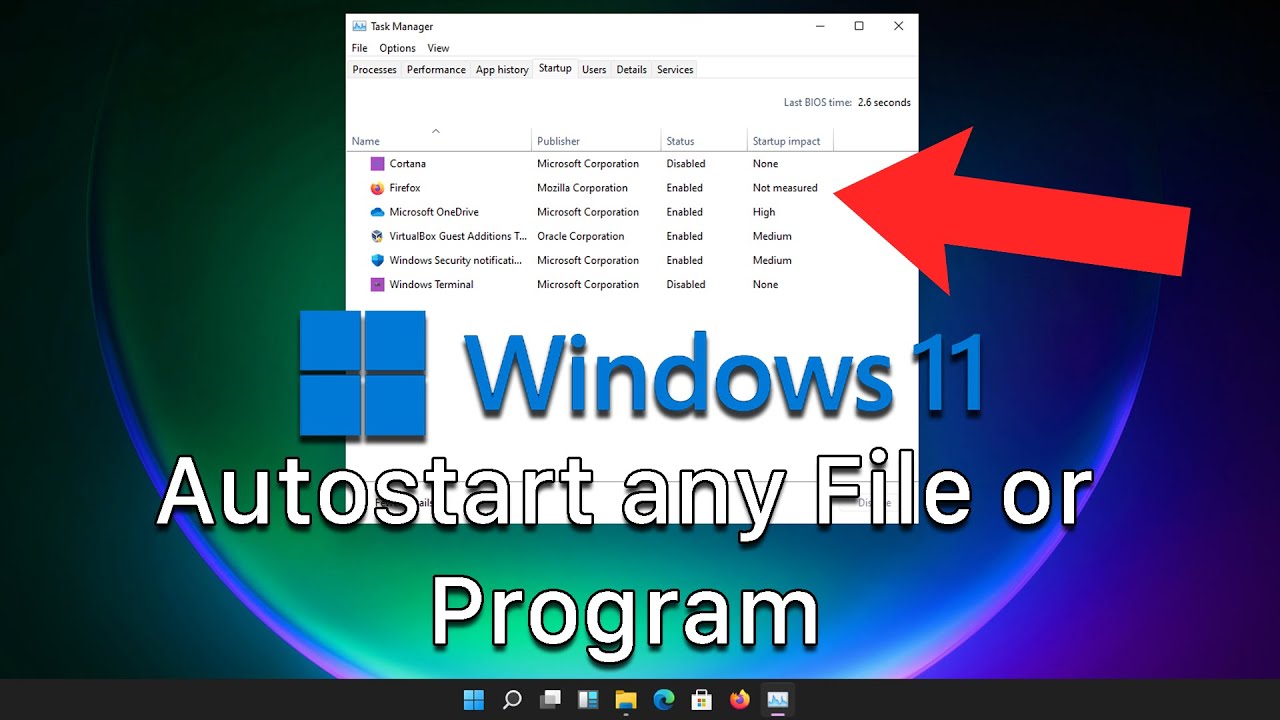 How To Autostart Any File Or Program In Windows 11 2021 Youtube