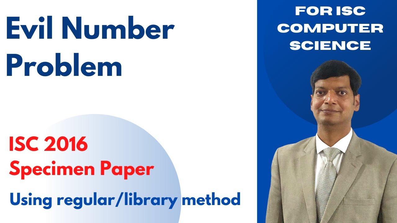 Evil Number Problem Isc Computer Science Practical 2016 Specimen