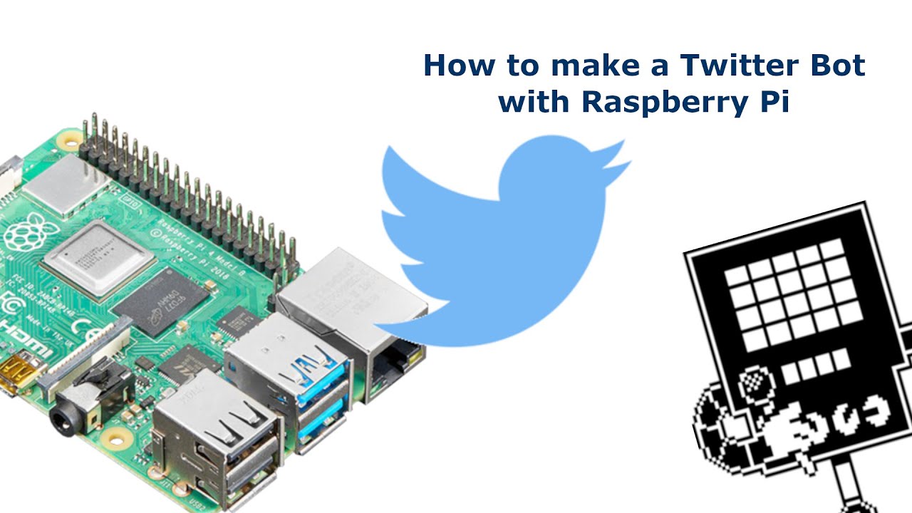 How To Build A Twitter Bot On A Raspberry Pi 2022 Youtube