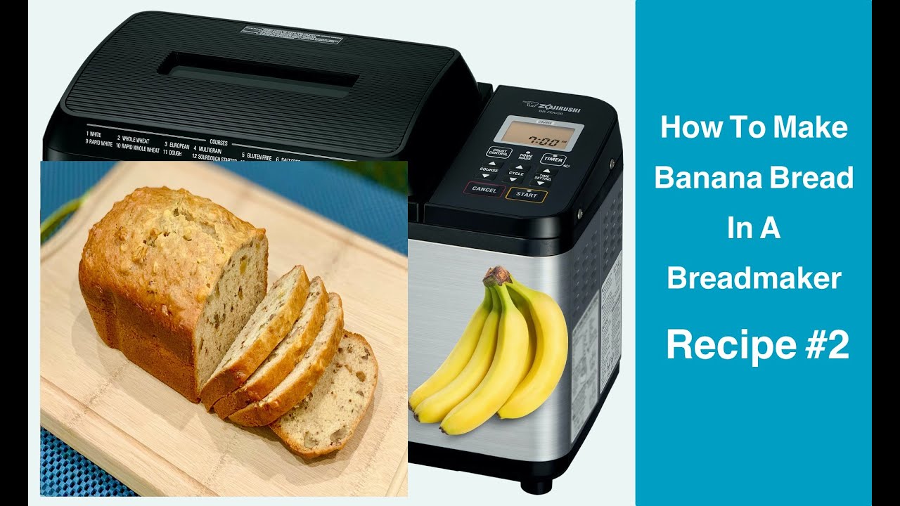 Banana Bread Recipe For A Bread Maker Banana Breads