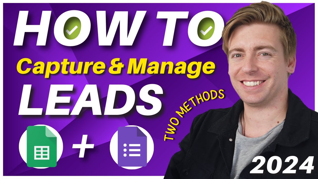 How To Capture Manage Leads With Google Forms Sheets Two Methods
