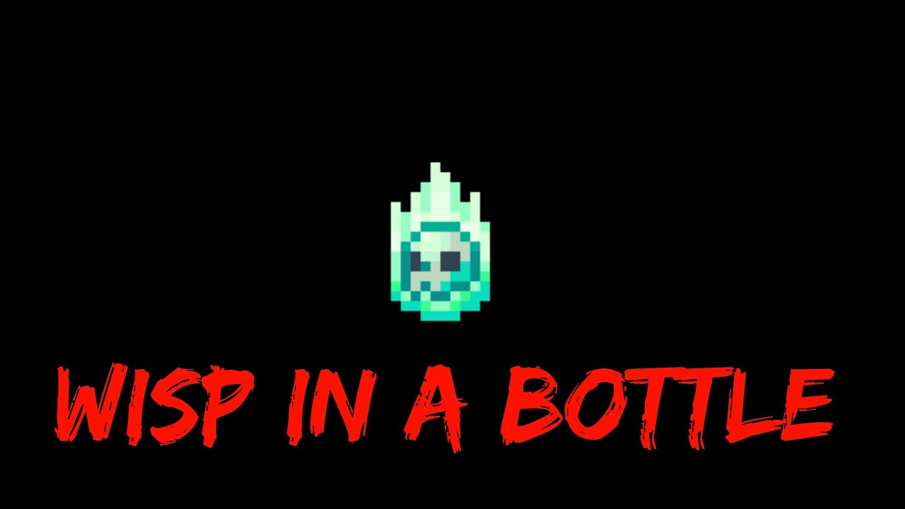 How To Get A Wisp In A Bottle Terraria Youtube