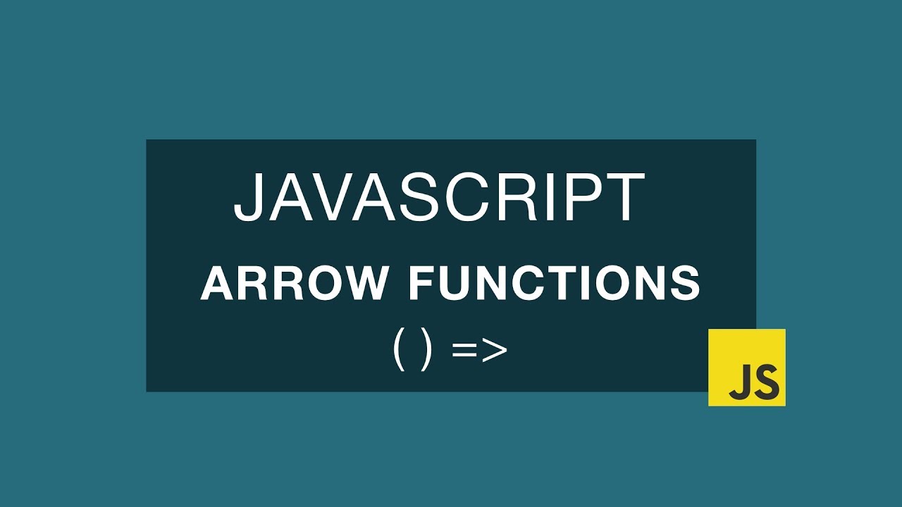 Arrow Functions In Javascript Getting Started Youtube