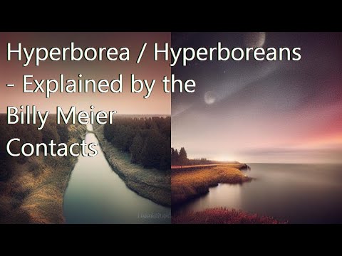 Hyperborea Hyperboreans Explained By The Billy Meier Contacts Youtube