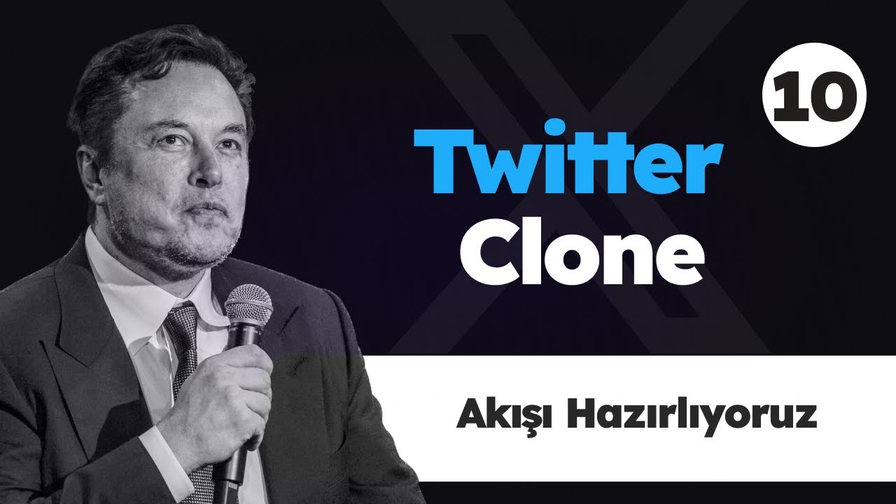 Twitter Clone 10 Akışı Hazırlıyoruz Youtube