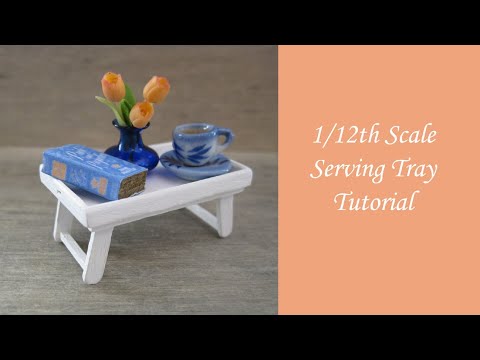 1 12th Scale Serving Tray Tutorial Youtube