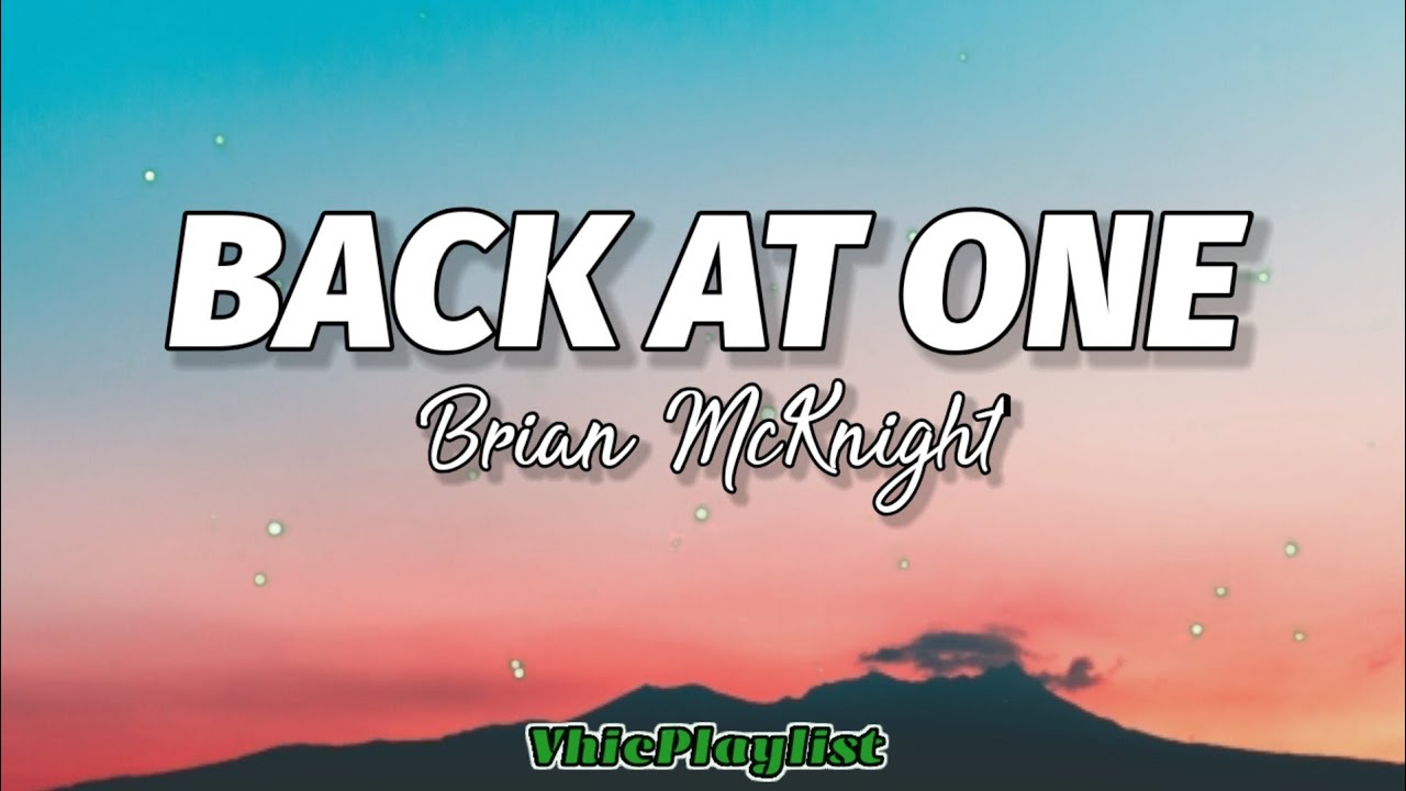Back At One