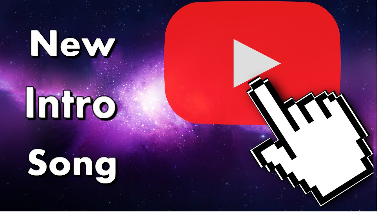 New Intro Song Youtube