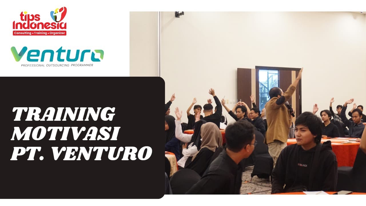 Seru Training Motivasi Pt Venturo Tips Indonesia Call 0858 5549