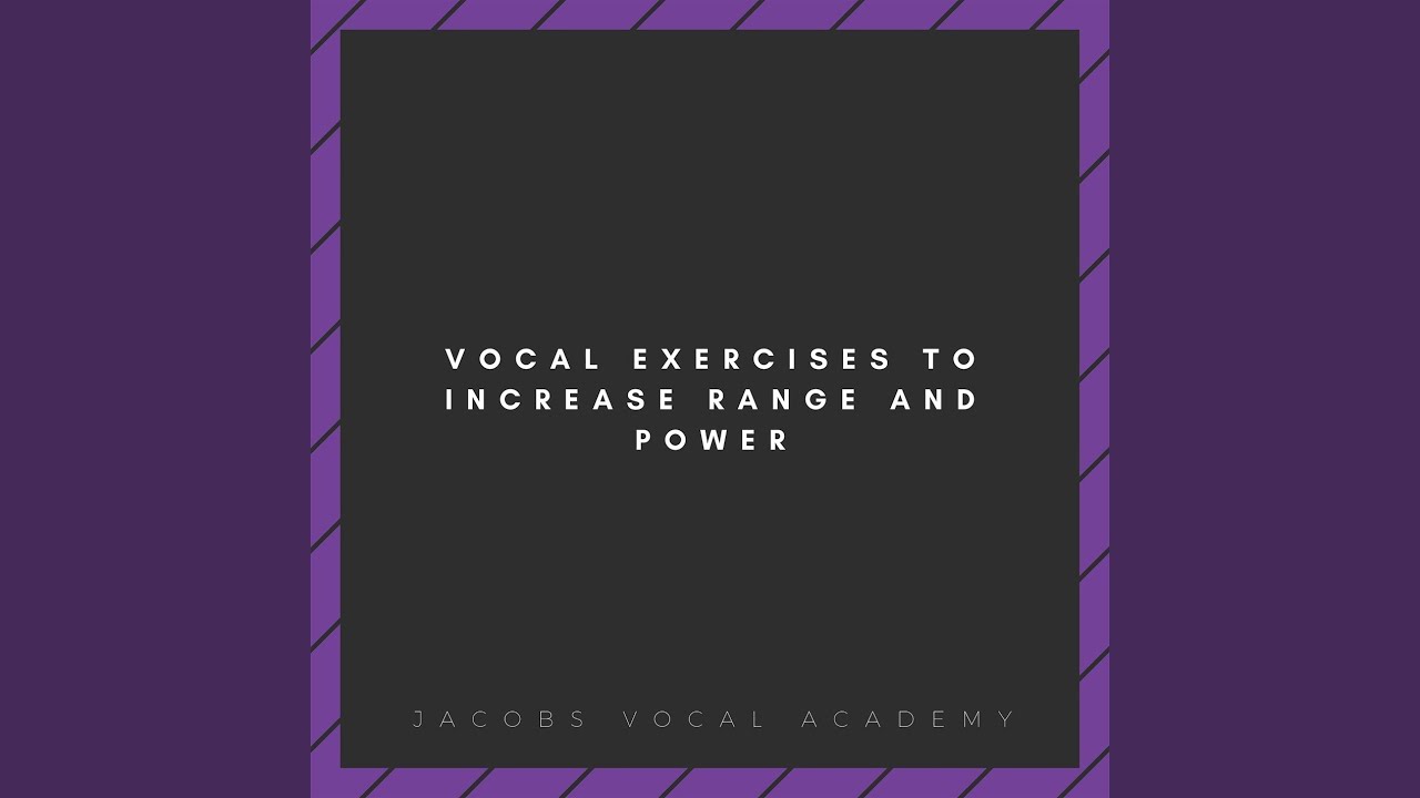 Vocal Exercises To Increase Range And Power Youtube Music