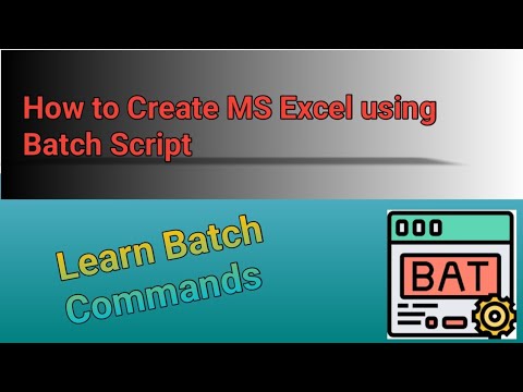 Batch Script Command To Create Ms Excel Batch Script Tutorial How