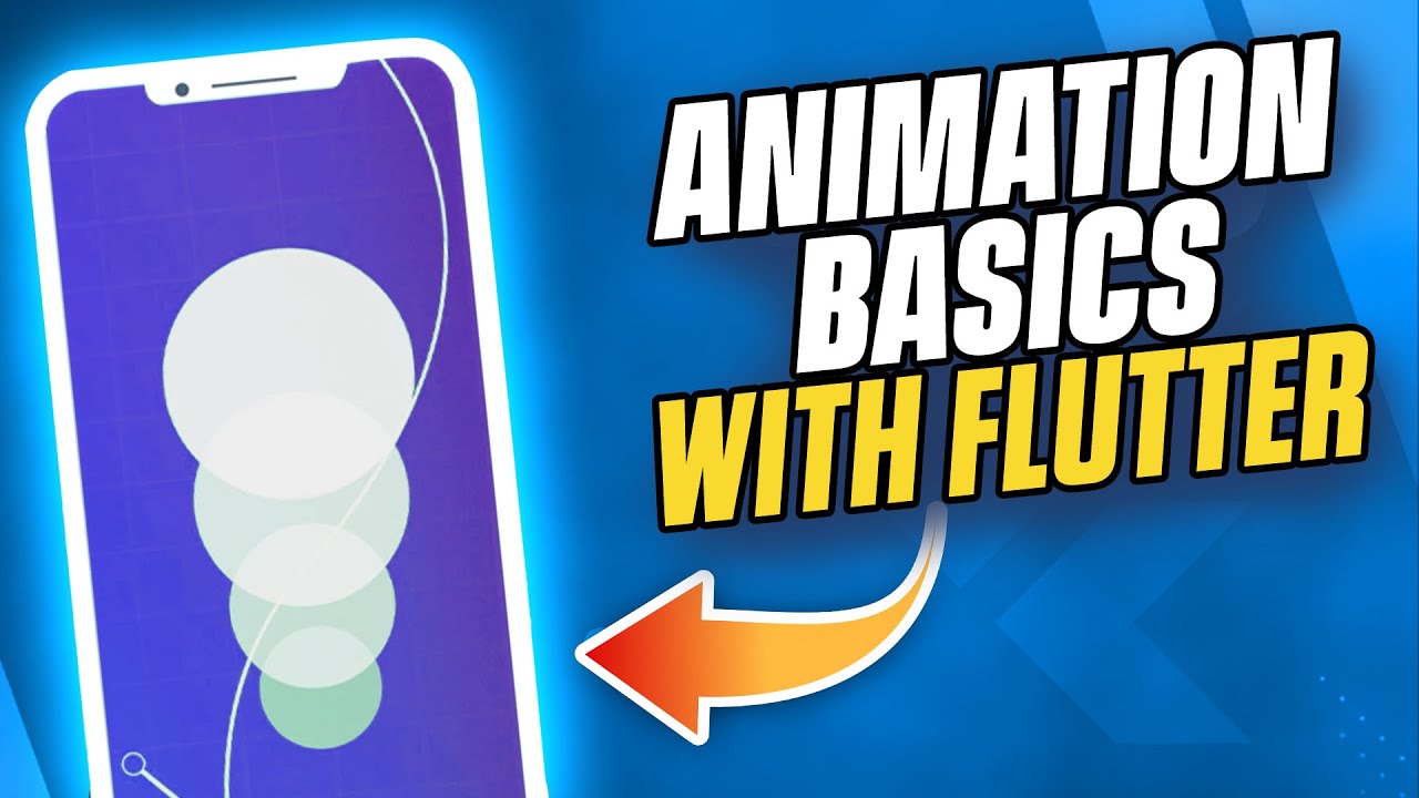 Flutter Animations Tutorial For Beginners Youtube