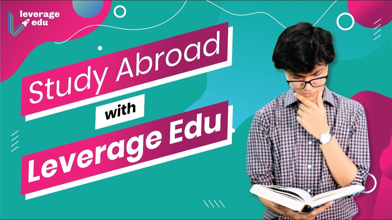 Study Abroad With Leverage Edu International Study Career