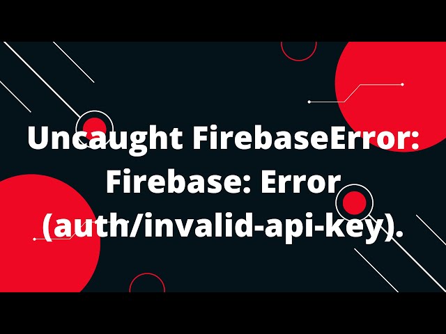 Uncaught In Promise Firebaseerror Missing Or Angular Typeerror
